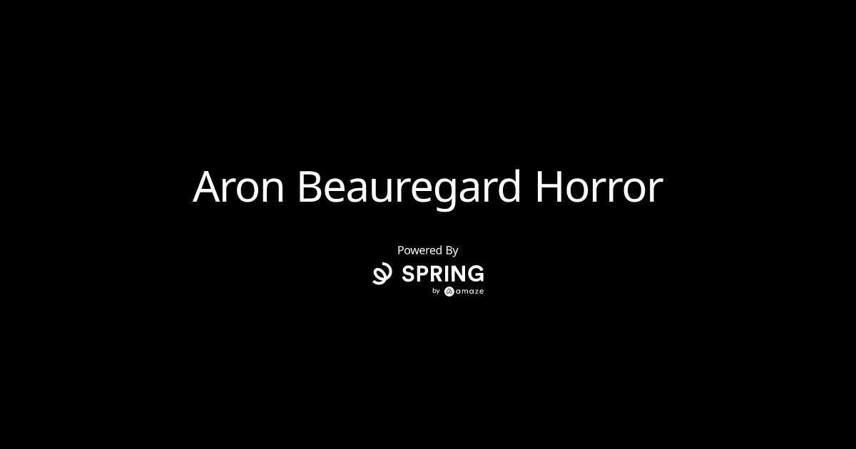 Aron Beauregard Horror