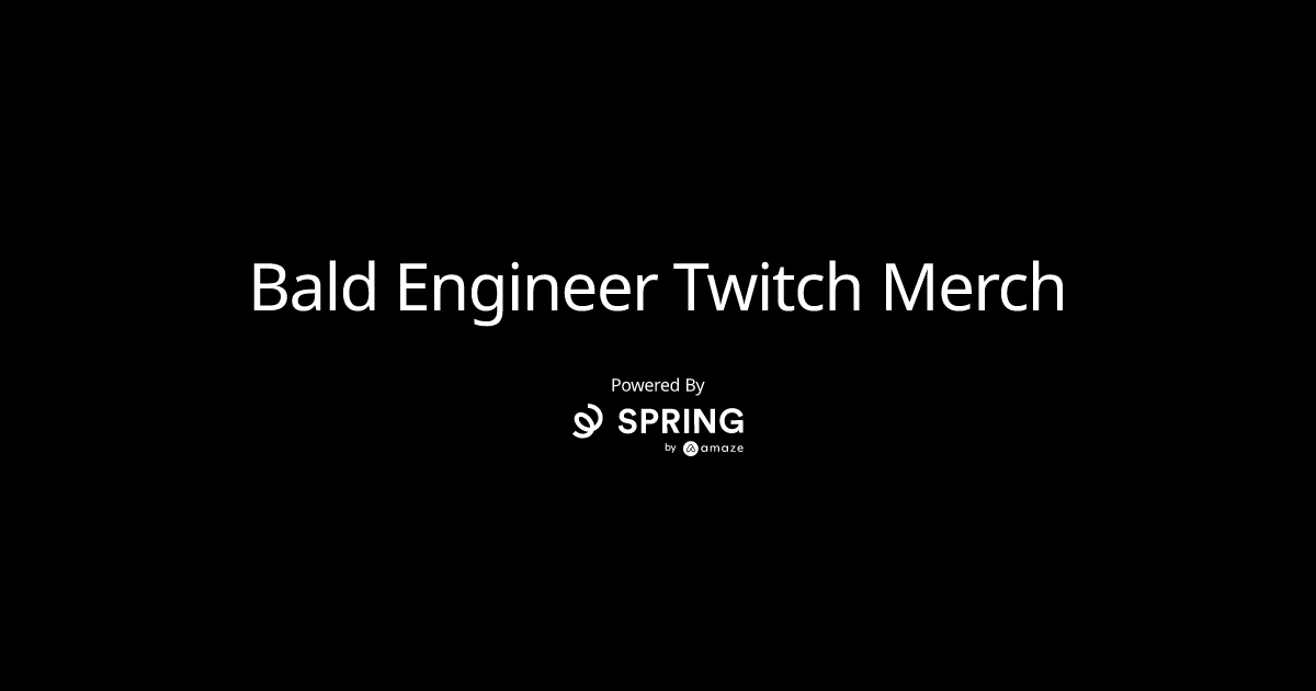 Bald Engineer Twitch Merch