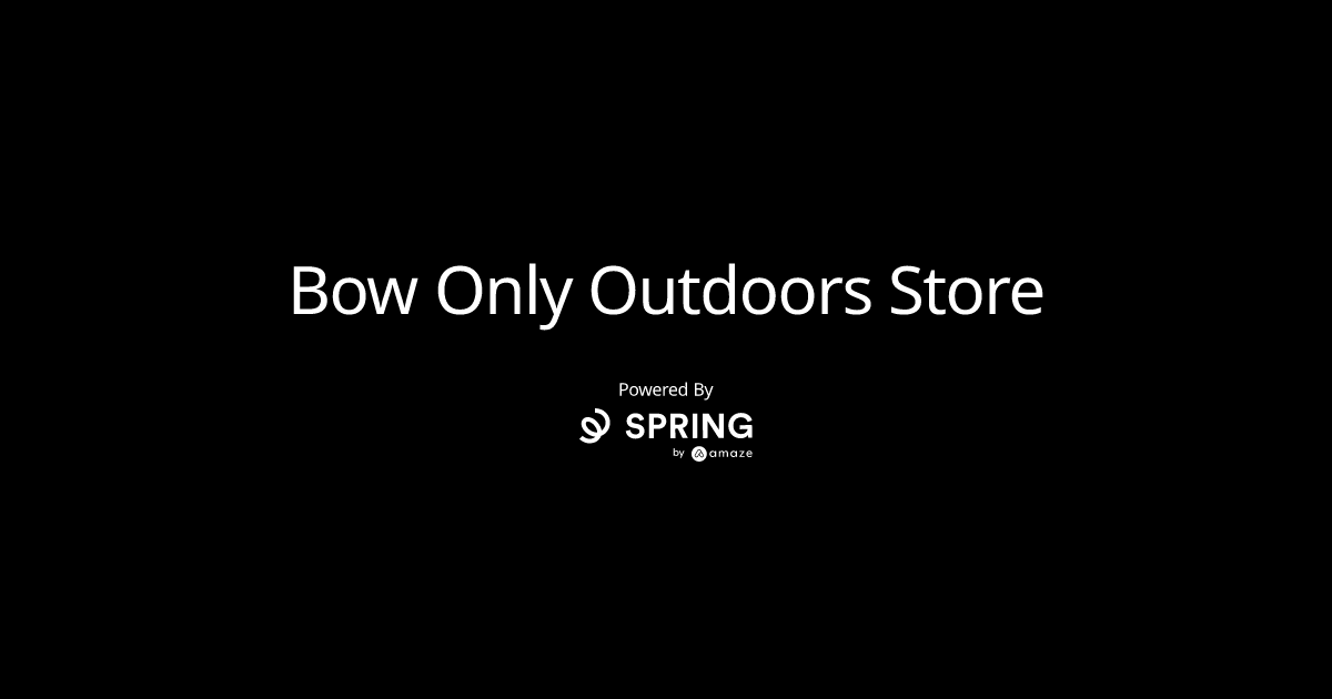 Bow Only Outdoors Store