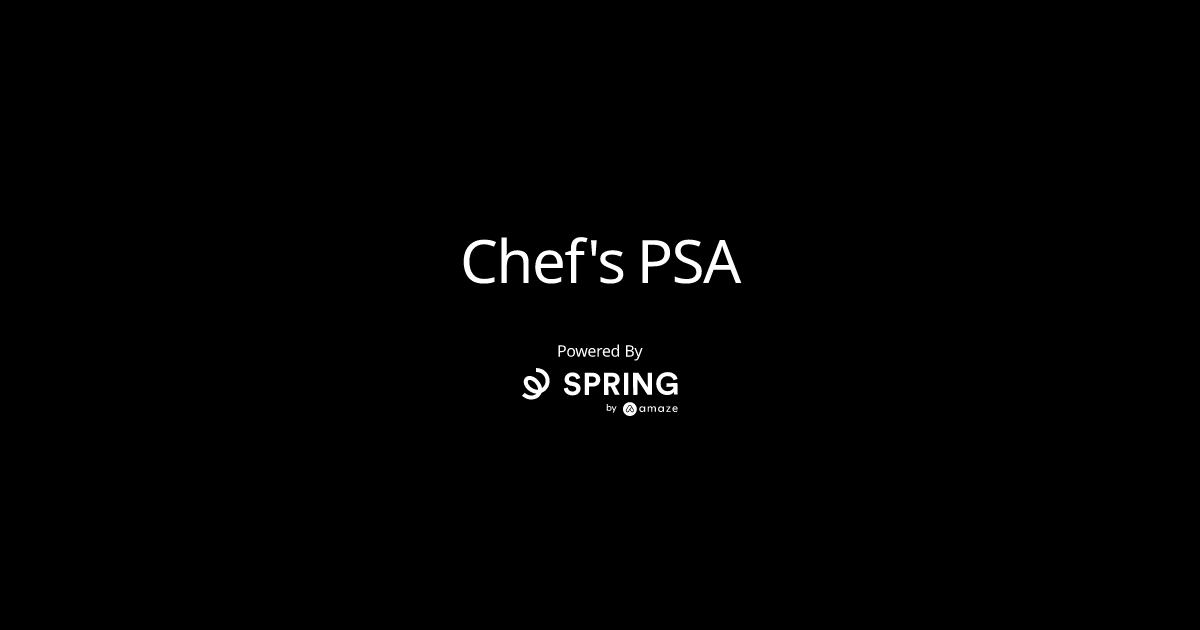 Chef's PSA