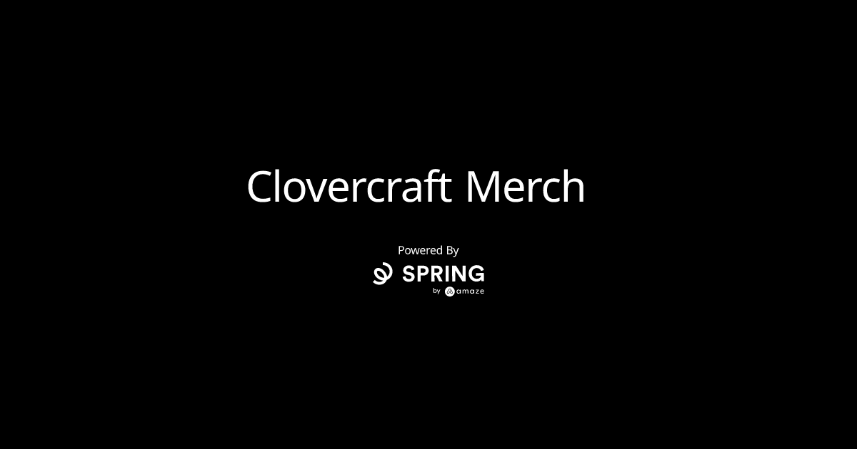 Clovercraft Merch