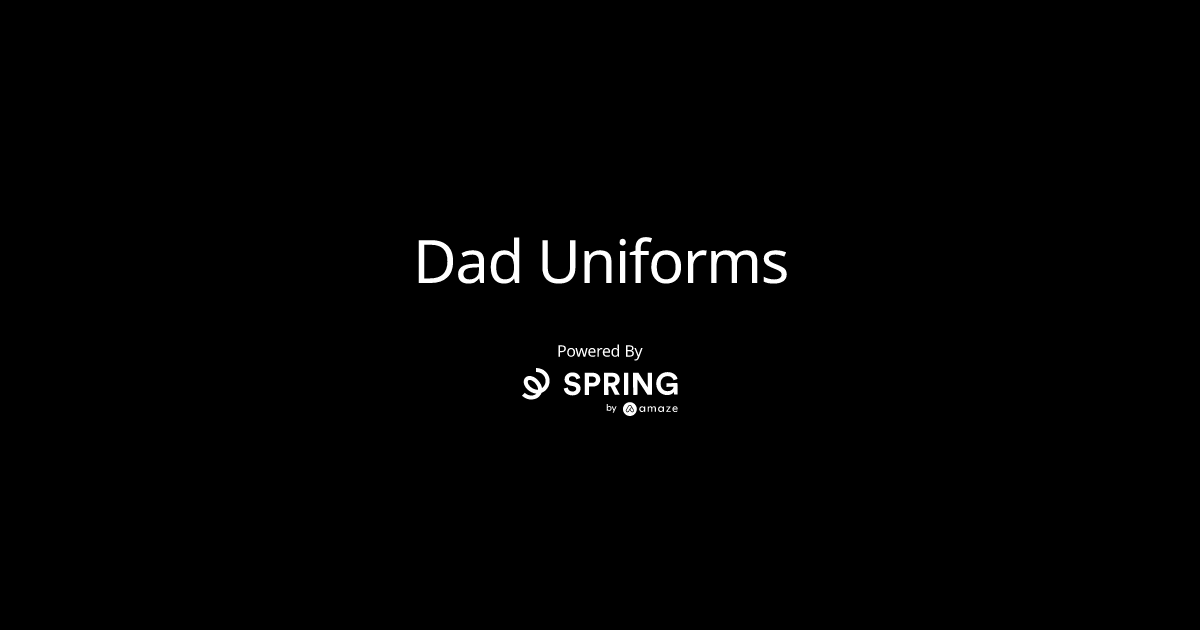Dad Uniforms