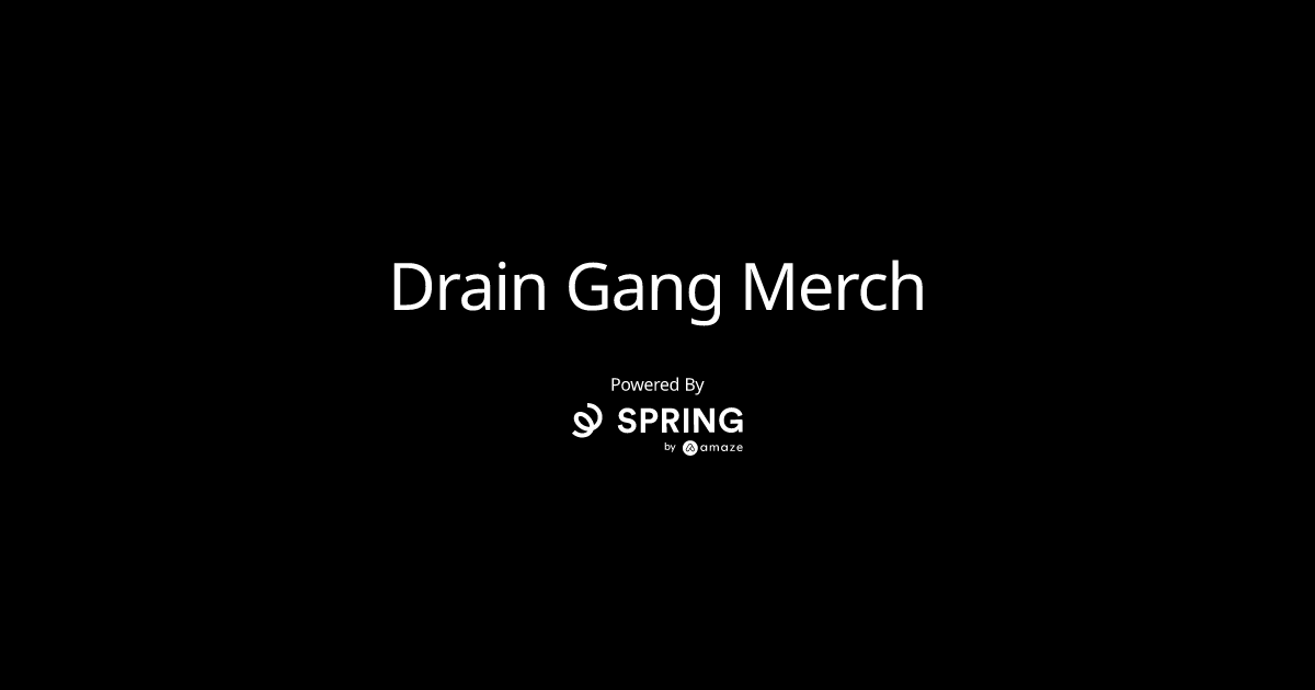 Drain Gang Merch