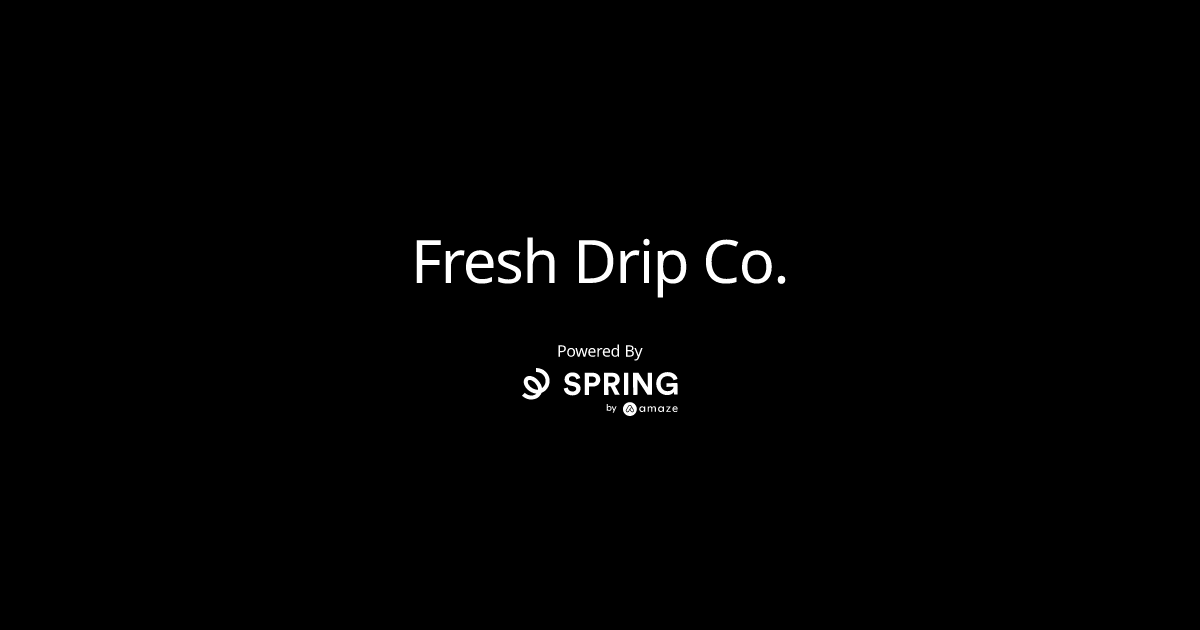 Fresh Drip Co.