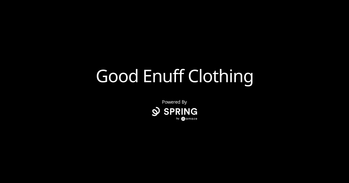 Good Enuff Clothing
