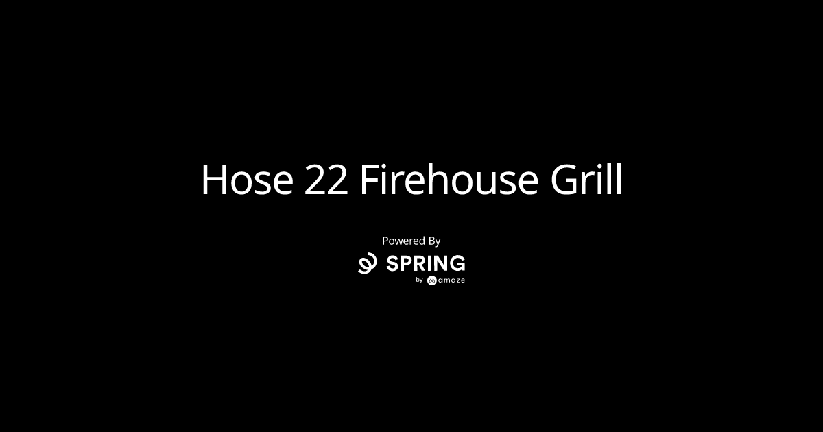 Hose 22 Firehouse Grill