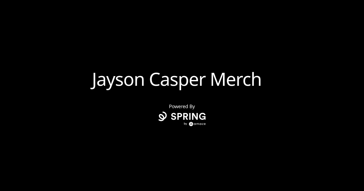 Jayson Casper Merch