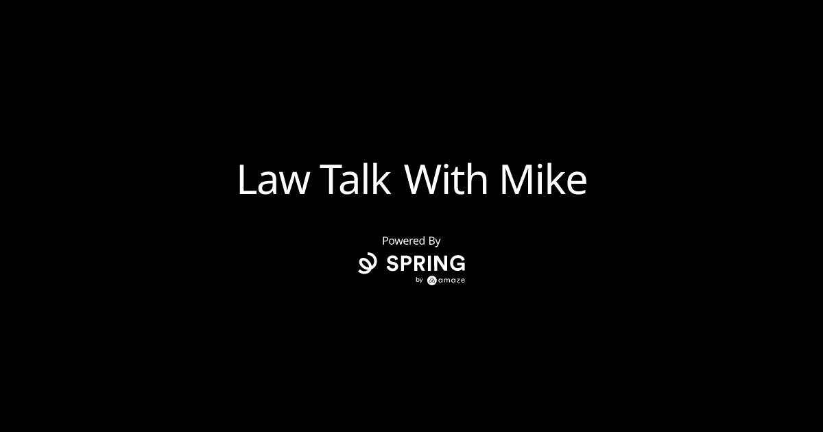 Law Talk With Mike