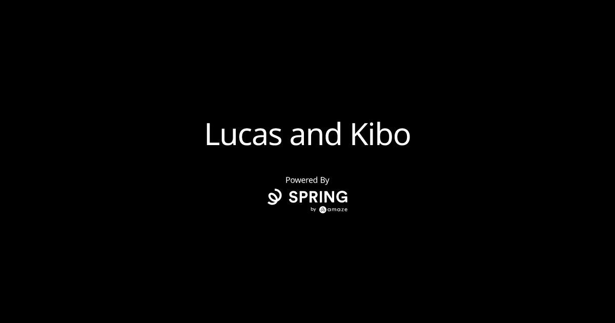Lucas and Kibo