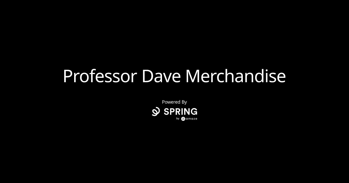 Professor Dave Merchandise