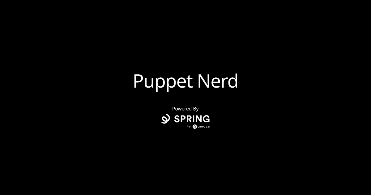 Puppet Nerd