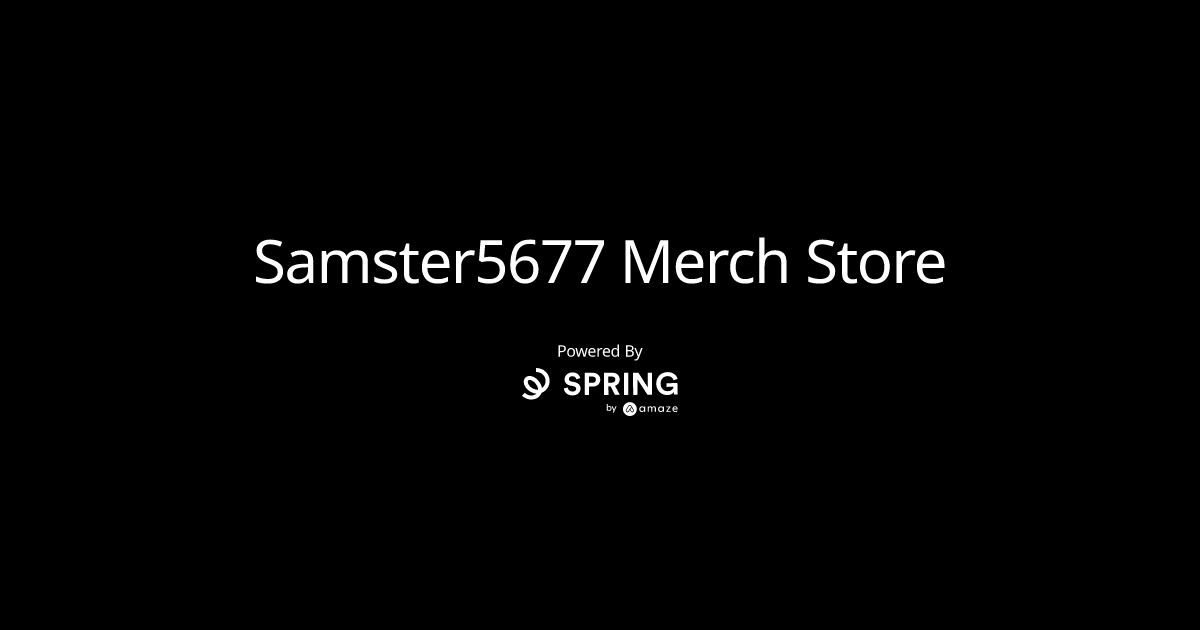 Samster5677 Merch Store