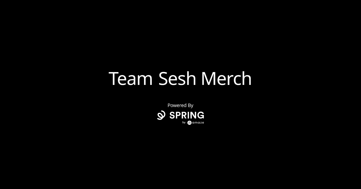 Team Sesh Merch